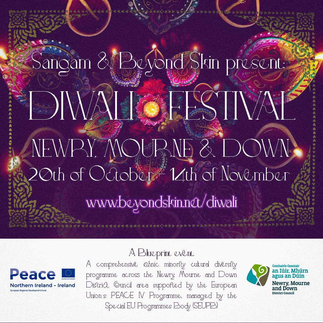 Diwali Festival: Newry, Mourne & Down - Beyond Skin